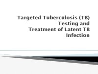 Targeted tuberculosis (tb) testing and treatment of latent tb infection